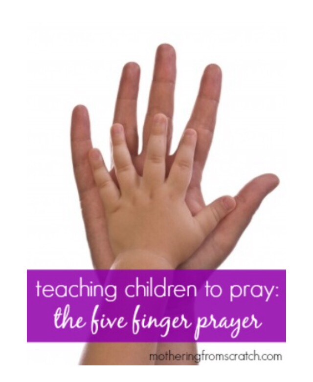 Teaching Children To Pray: The Five Finger Prayer | Trusper